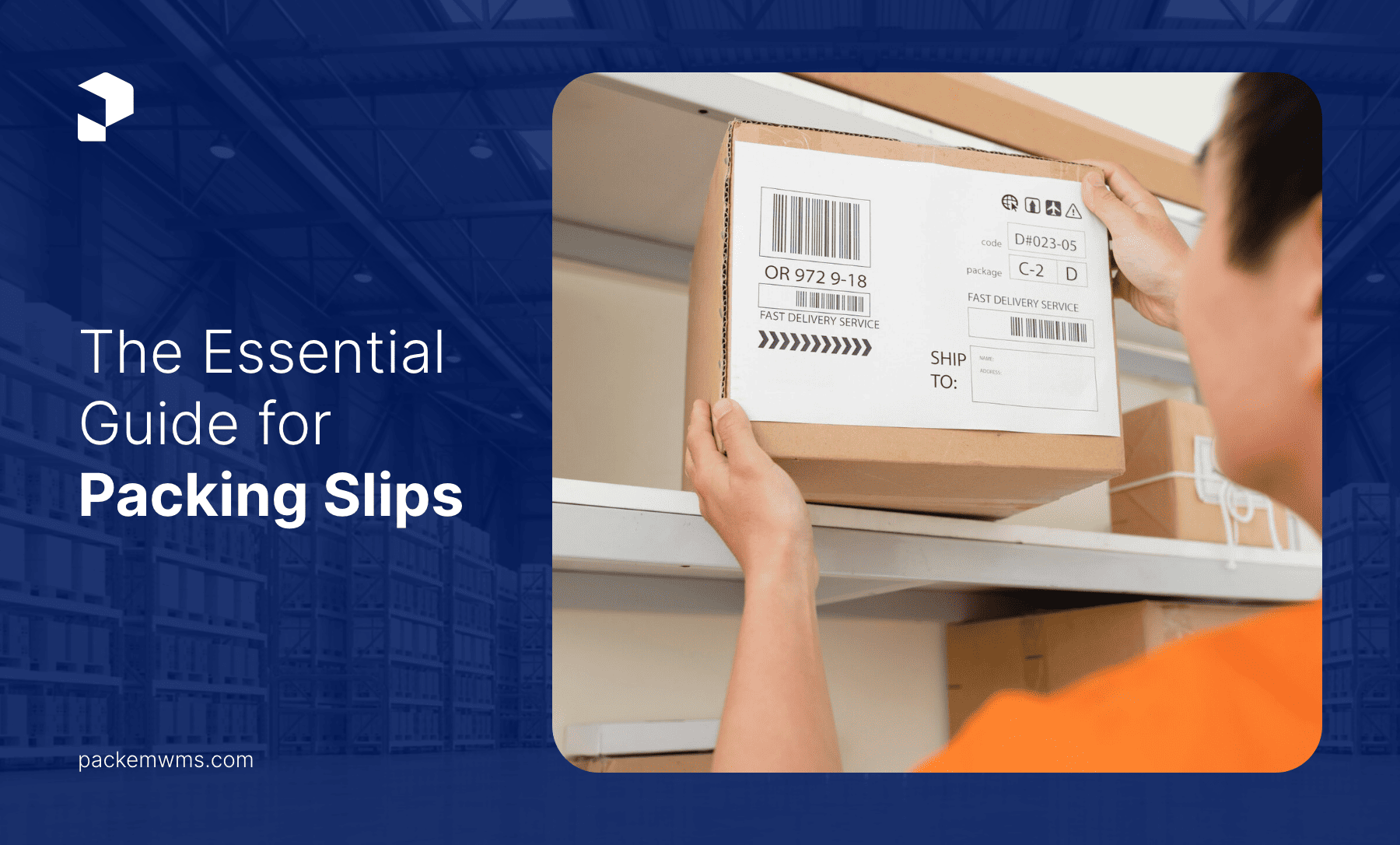 The Essential Guide to Packing Slips: All You Need to Know