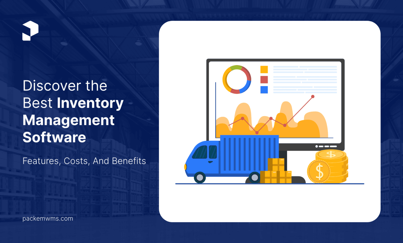 Best Inventory Management Software: Features, Costs, and Benefits